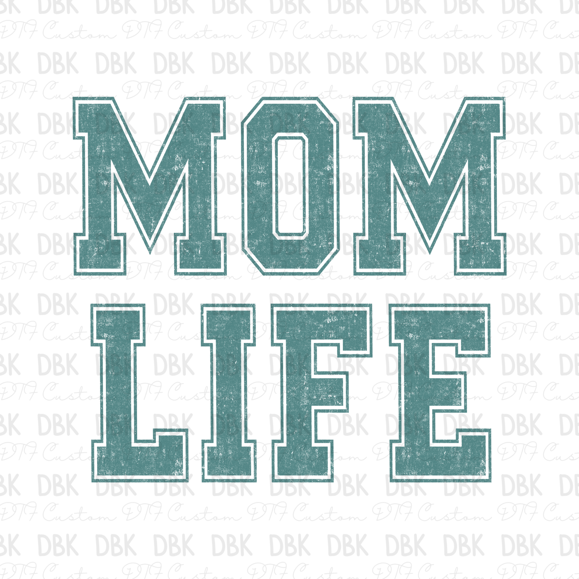 Mom Life DTF Transfer – DBK-Custom Creations